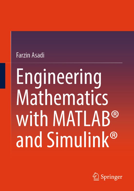 Engineering Mathematics with MATLAB® and Simulink® | 9783031852435 | Farzin Asadi | Boeken | bol