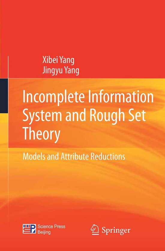 Incomplete Information System and Rough Set Theory | 9783642259340 | Xibei Yang | Livres | bol