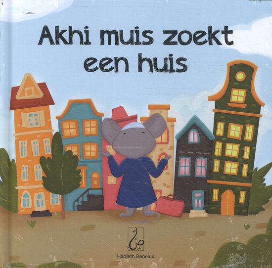Akhi muis zoekt een huis - Kleine muis op zoek naar een nieuw huis | bol