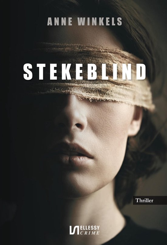 Stekeblind, Anne Winkels | 9789464931594 | Boeken | bol