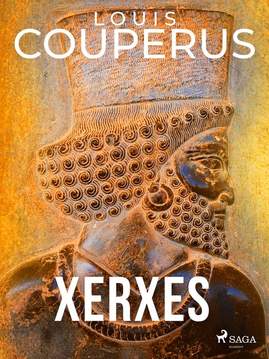 Xerxes (ebook), Louis Couperus | 9788728438725 | Boeken | bol