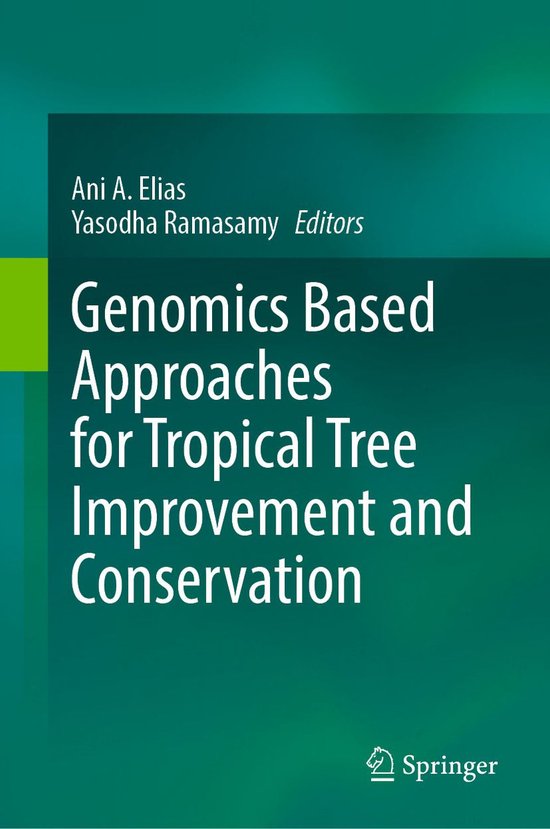 Genomics Based Approaches for Tropical Tree Improvement and ...