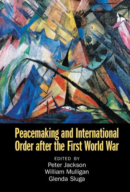 Peacemaking and International Order after the First World War (ebook ...