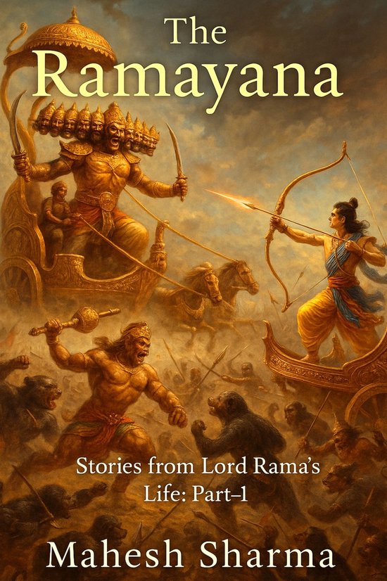 Stories from Lord Rama’s Life 1 - The Ramayana (ebook), Mahesh Sharma ...