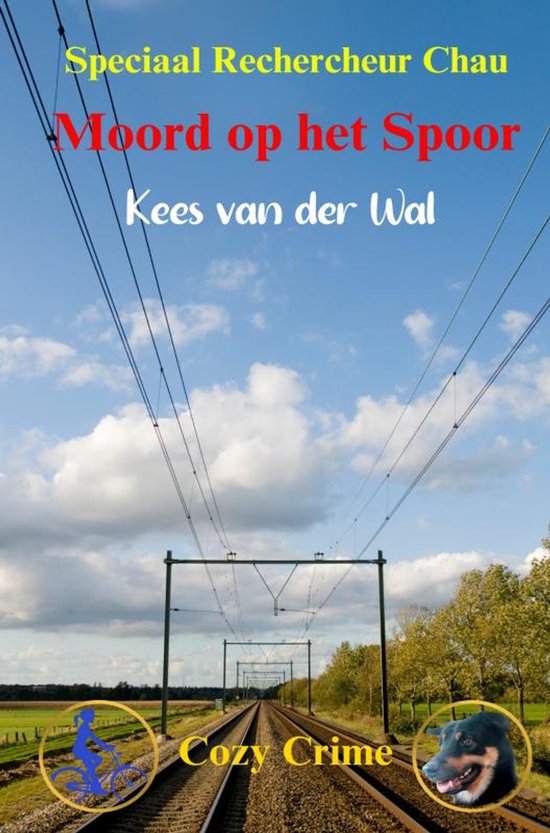 Moord op het Spoor, Kees van der Wal | 9789465202907 | Boeken | bol