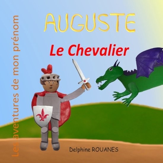 Auguste le Chevalier, Delphine Rouanes | 9798344765754 | Boeken | bol
