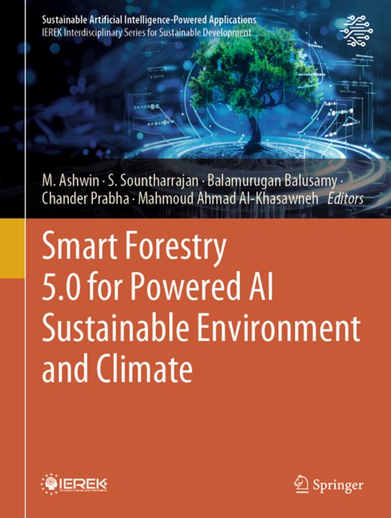 Sustainable Artificial Intelligence-Powered Applications- Smart Forestry 5.0 for... | bol