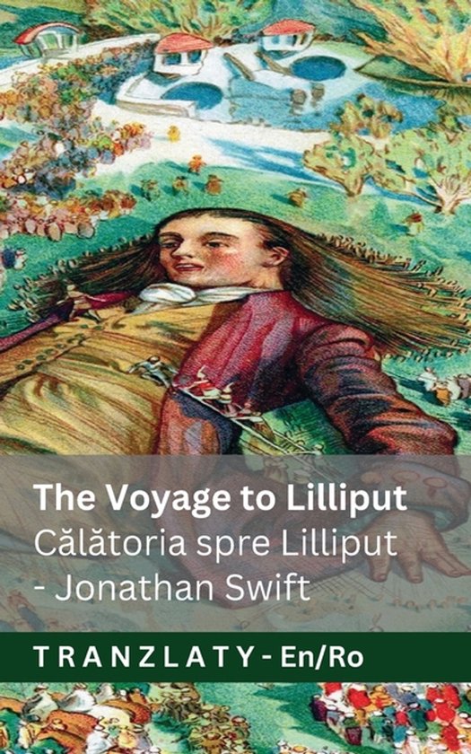 English Română- The Voyage to Lilliput / Călătoria spre Lilliput ...