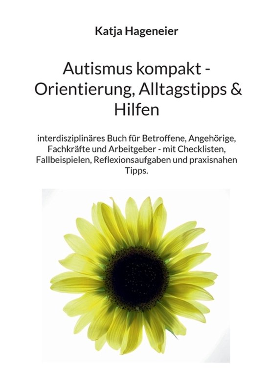 Autismus kompakt / Orientierung, Alltagstipps & Hilfen, Katja Hageneier ...