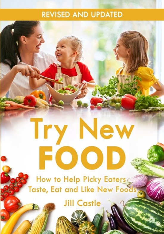 Try New Food, Jill Castle | 9781732591875 | Boeken | bol