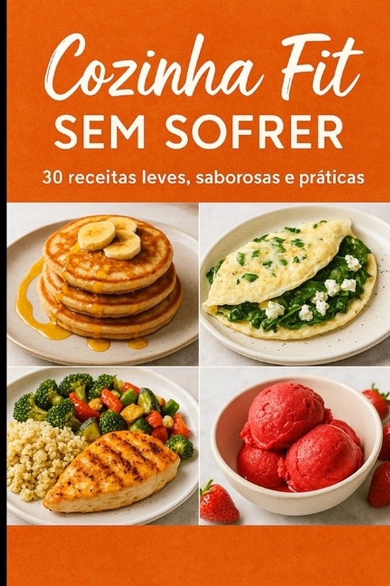 Cozinha Fit Sem Sofrer, Lucas Caldas Meirelles | 9798274577052 | Livres ...