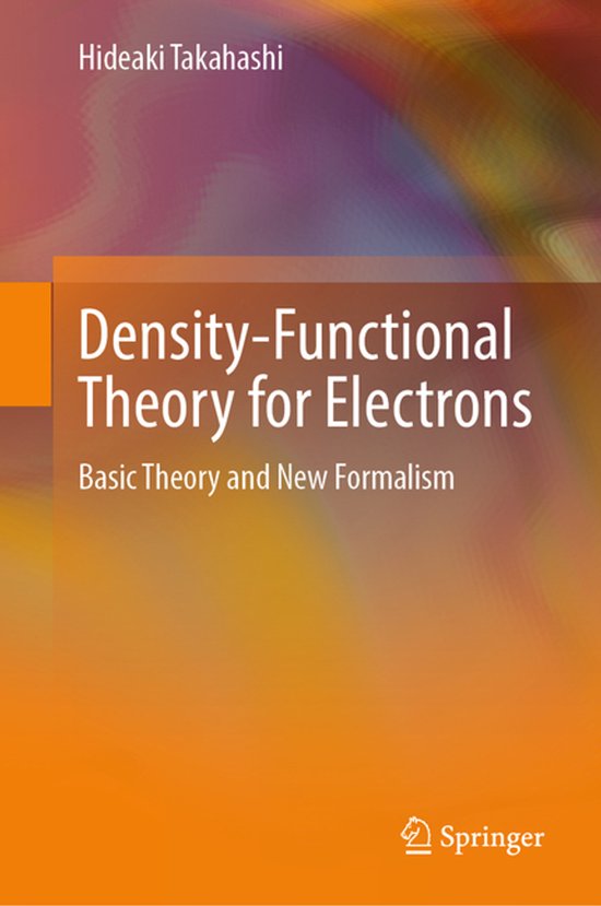 Density-Functional Theory for Electrons | 9789819512287 | Hideaki Takahashi | Boeken | bol