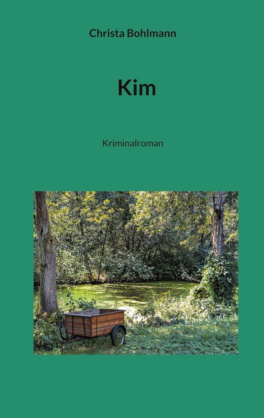 Kim (ebook), Christa Bohlmann | 9783695121625 | Boeken | bol