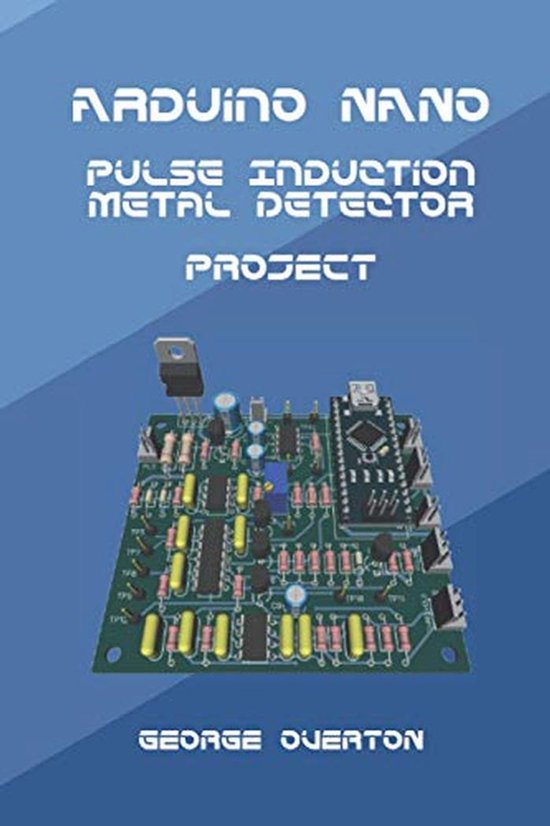 Projet Pulse Induction Metal Detector avec Arduino Nano | bol