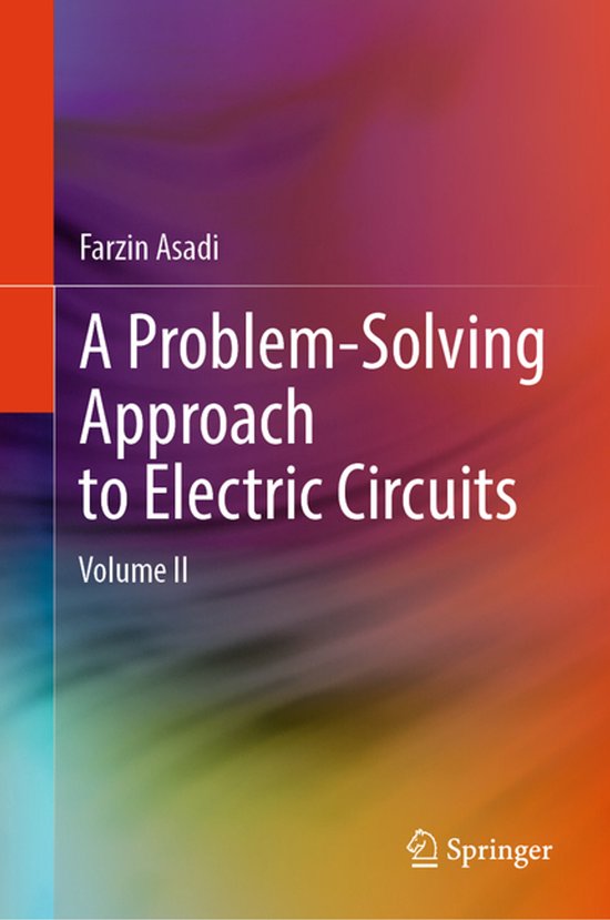 A Problem-Solving Approach to Electric Circuits | 9783031956331 | Farzin Asadi | Boeken | bol