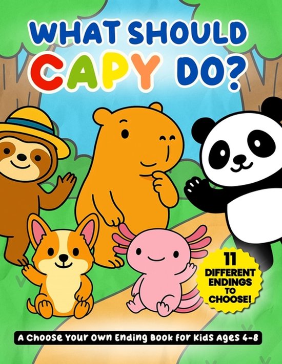 What Should Capy Do? A Choose Your Own Ending Capybara Book for Kids ...