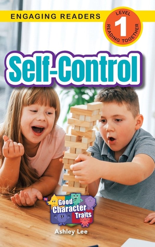 Good Character Traits- Self-Control | 9781778787270 | Ashley Lee ...