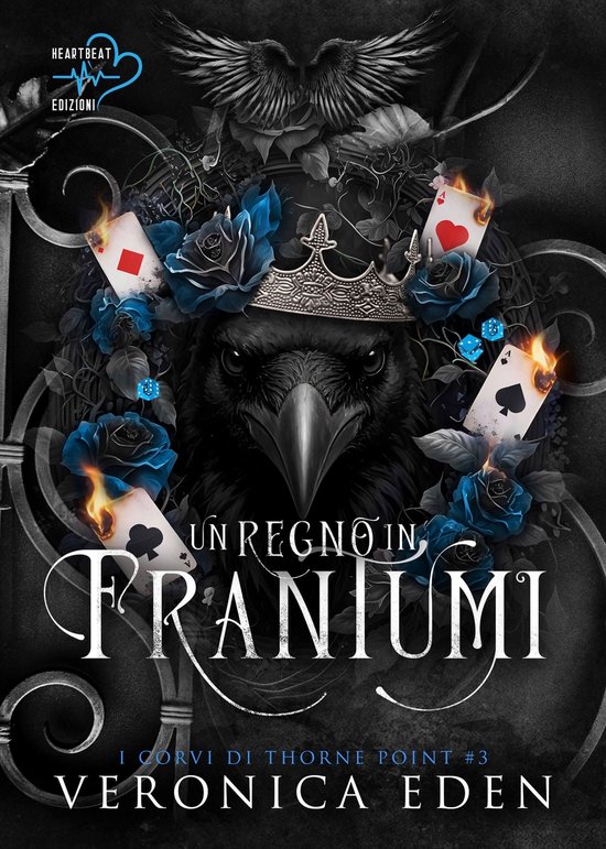 I Corvi di Thorne Point 3 - Un regno in frantumi (ebook), Veronica Eden ...