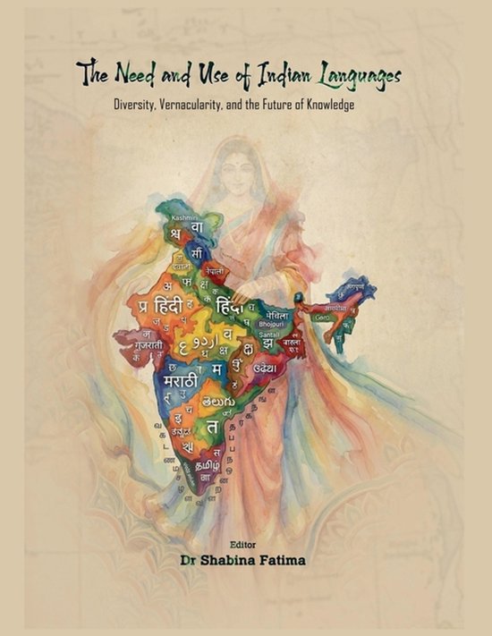 The Need and Use of Indian Languages | 9798232176259 | Shabina Fatima ...