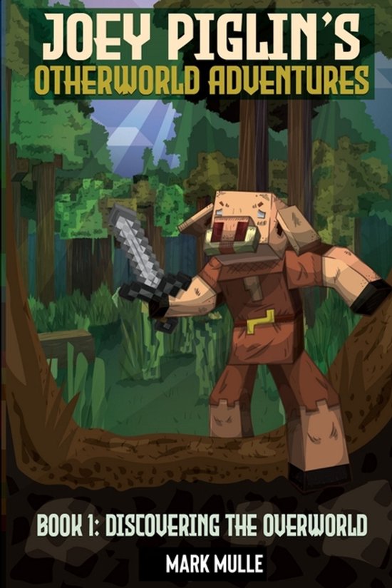 Joey Piglin's Adventure- Joey Piglin's Otherworld Adventures Book 1 ...