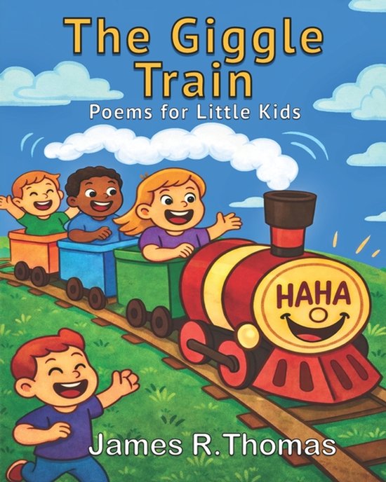 The Giggle Train: Poems for Kids | 9781971190075 | Boeken | bol