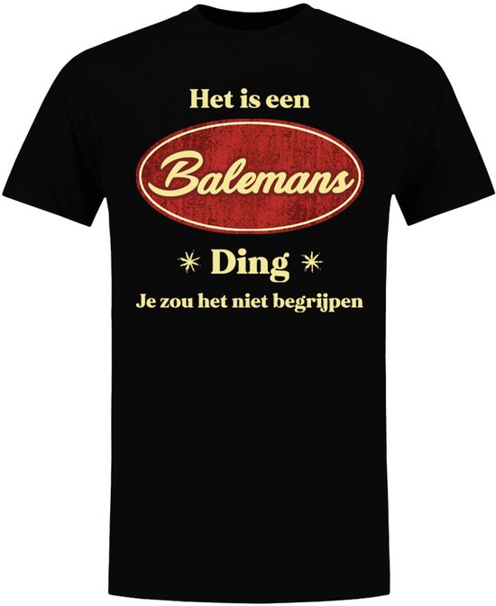 Het is een Balemans ding - unisex - verjaardag - shirt - jarig ...