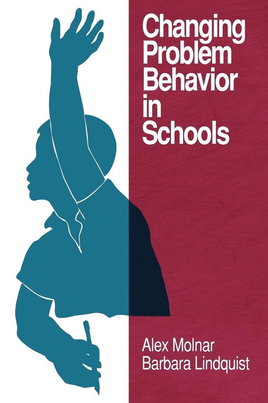 Changing Problem Behavior in Schools (ebook), Alex Molnar ...