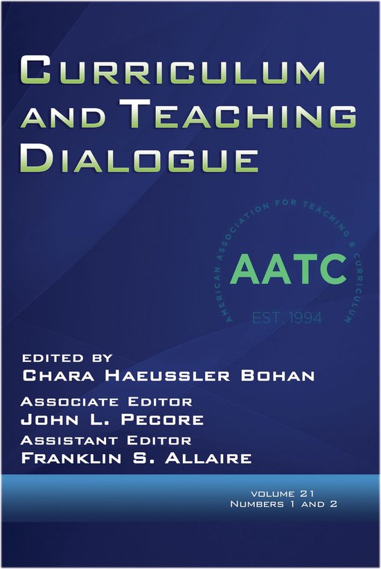 Curriculum & Teaching Dialogue 1 - Curriculum and Teaching Dialogue Vol ...