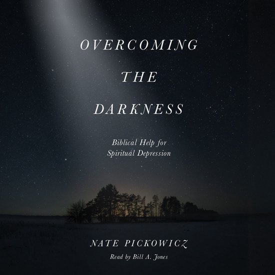Overcoming the Darkness, Nate Pickowicz | 9780802439666 | Boeken | bol