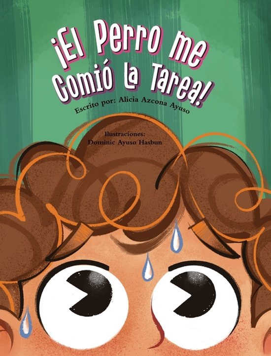 ï¿½El perro me comiï¿½ la tarea!, Alicia Azcona Ayuso | 9798892674911 ...