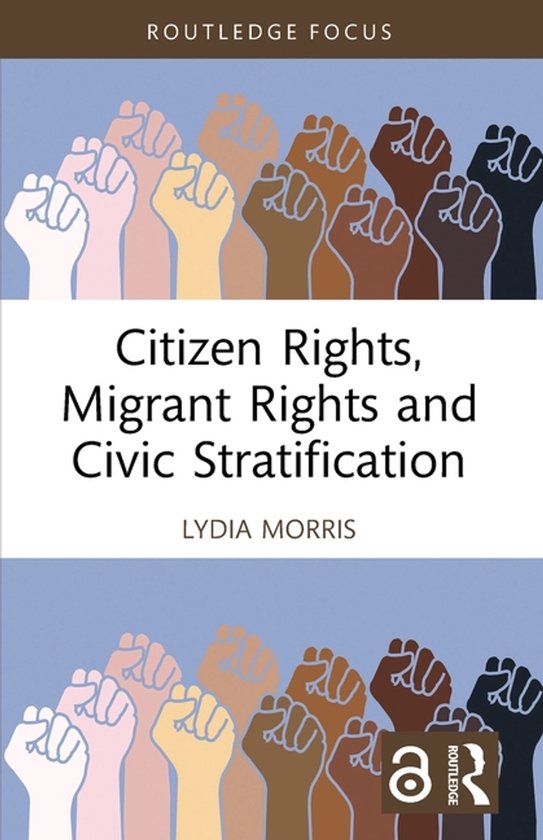 Citizen Rights, Migrant Rights and Civic Stratification | 9781032349831 ...