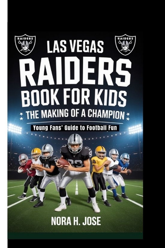 Las Vegas Raiders Book for Kids, Nora H Jose | 9798273954854 | Boeken | bol