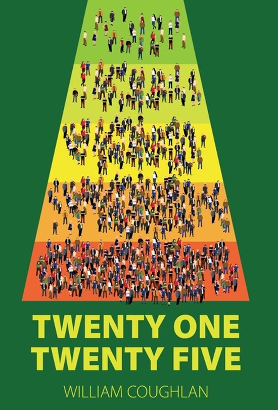 Twenty One Twenty Five | 9781965950685 | William Coughlan | Boeken | bol