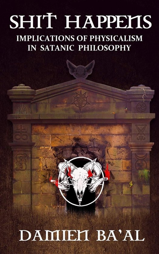 Filosofische Essays over Fysicalisme, Satanisme en Determinisme ...