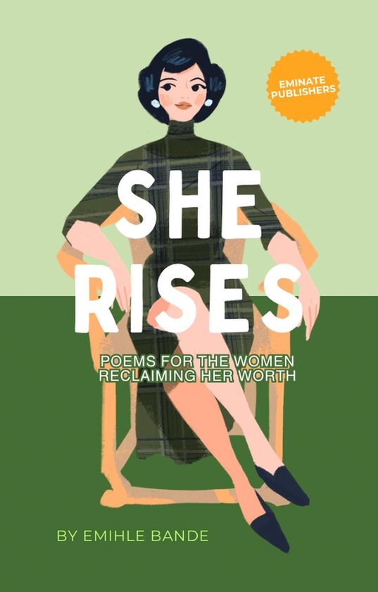 She Rises: Poems For The Woman Reclaiming Her Worth (ebook), Emihle ...