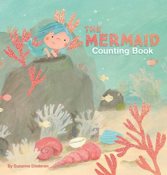 Mermaid Counting Book, Suzanne Diederen | 9781605375830 | Boeken | bol
