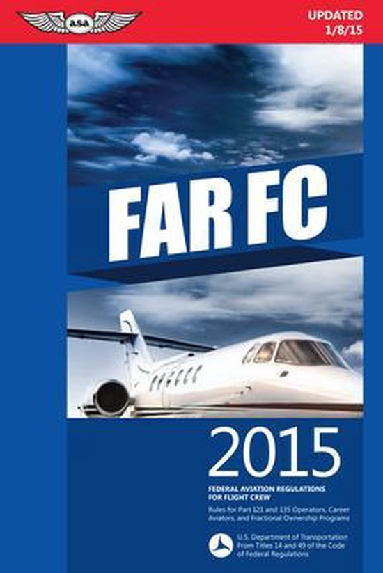 FAR-FC 2015, Federal Aviation Administration (Faa) | 9781619541498 ...