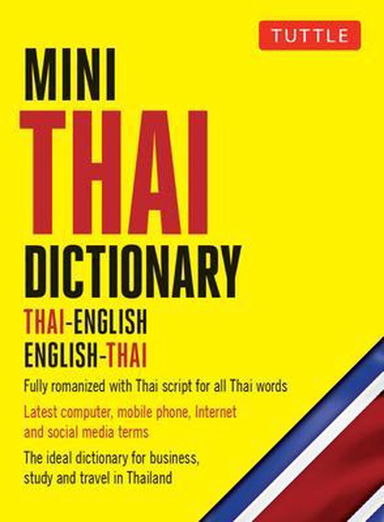 Mini Thai Dictionary ThaiEnglish EnglishThai, Fully Romanized with Thai ...