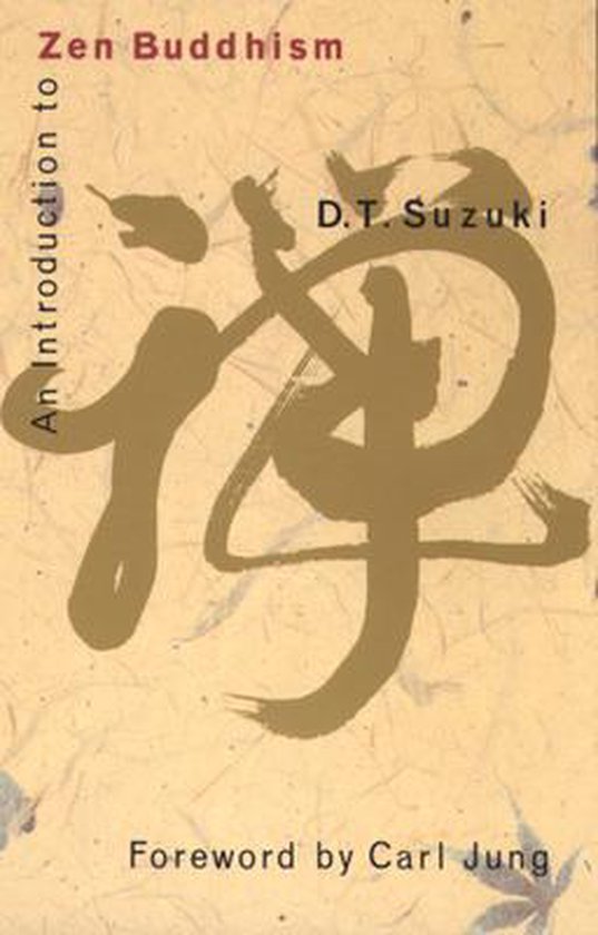 An Introduction to Zen Buddhism, Daisetz Teitaro Suzuki | 9780802130556 | Boeken | bol