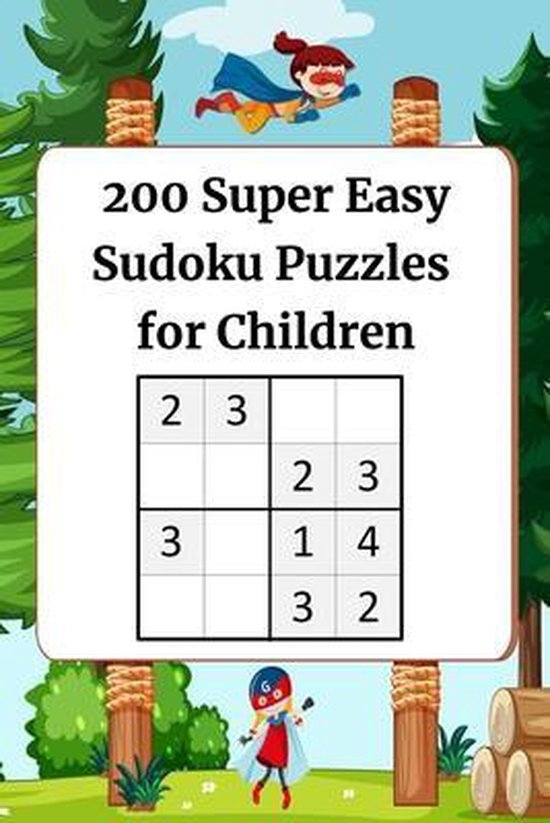 200 Super Easy Sudoku Puzzles for Children: 4x4 Sudoku, Sudoku for Kids ...