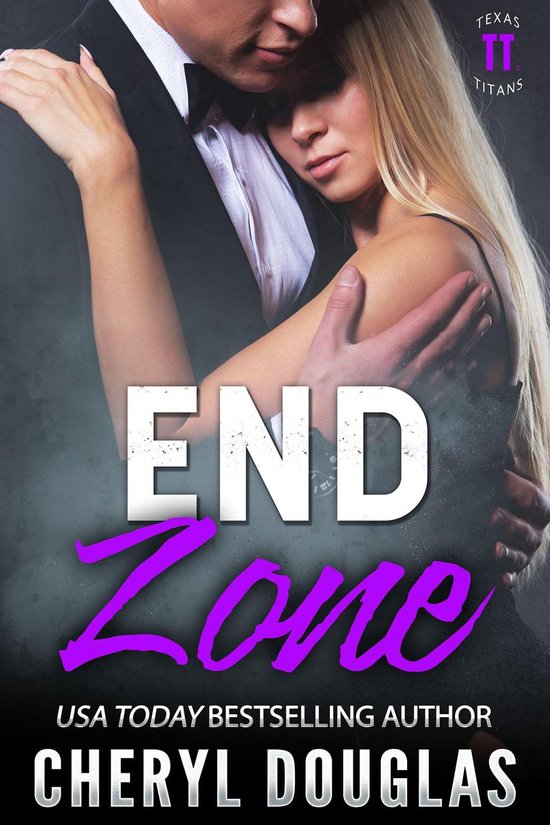 Texas Titans 2 - End Zone (Texas Titans #2) (ebook), Cheryl Douglas ...
