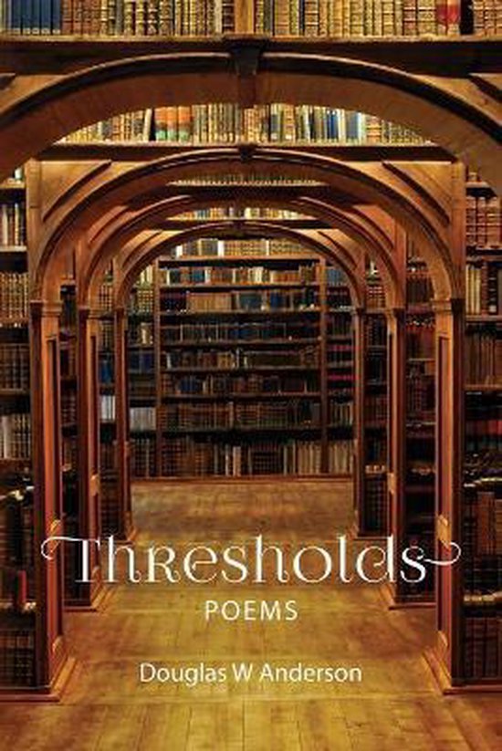 Thresholds, Douglas W Anderson | 9781733622639 | Boeken | bol.com