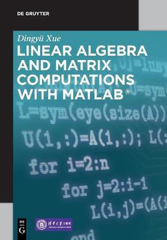 Linear Algebra and Matrix Computations with Matlab(r) | 9783110663631 ...