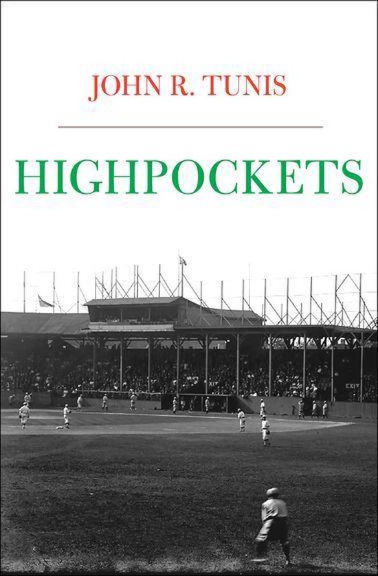 Highpockets (ebook), John R. Tunis | 9781453221136 | Boeken | bol.com