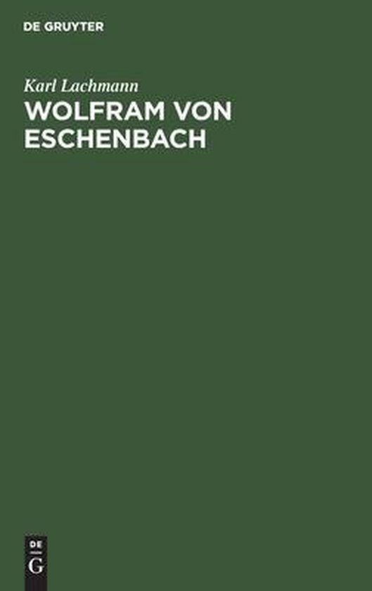 Wolfram Von Eschenbach, Karl Lachmann | 9783112337455 | Boeken | bol.com