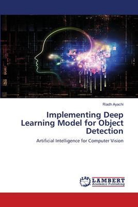 Implementing Deep Learning Model for Object Detection, Riadh Ayachi ...