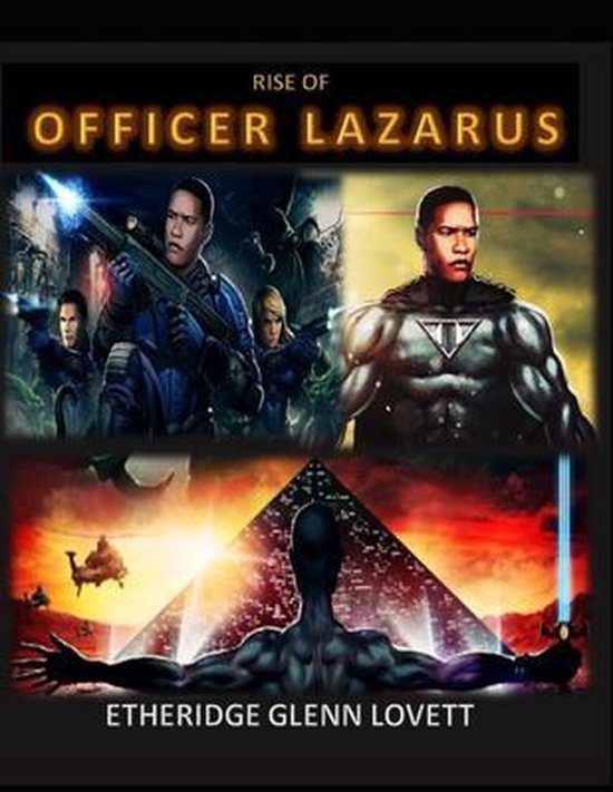 Rise of Officer Lazarus, Etheridge Glenn Lovett | 9798652189792 ...