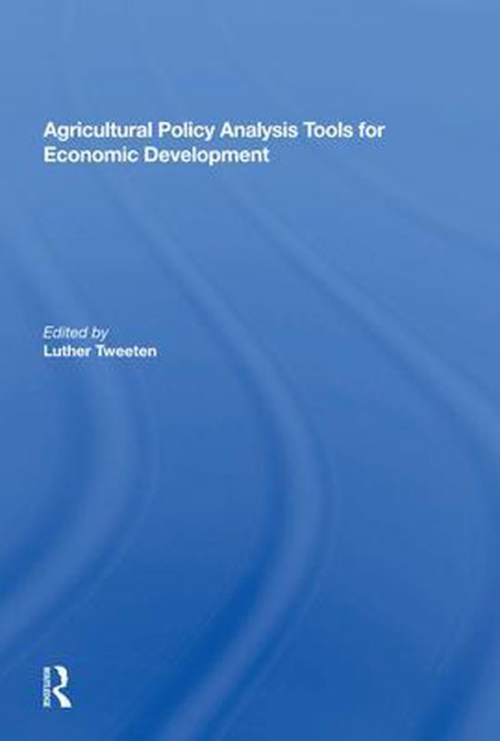 Agricultural Policy Analysis Tools For Economic Development ...