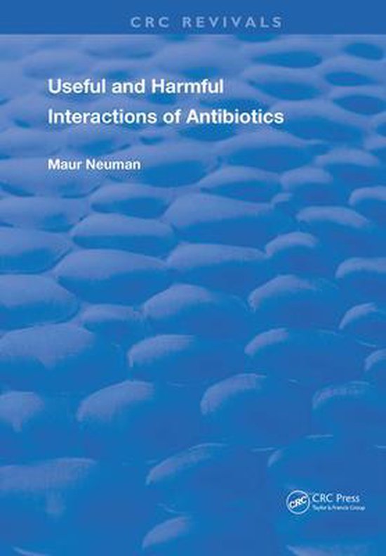 Useful and Harmful Interactions of Antibiotics | 9780367234072 | Boeken ...