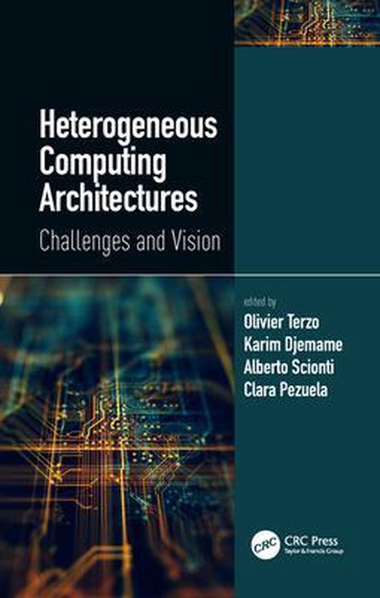 Heterogeneous Computing Architectures | 9780367023447 | Boeken | bol.com